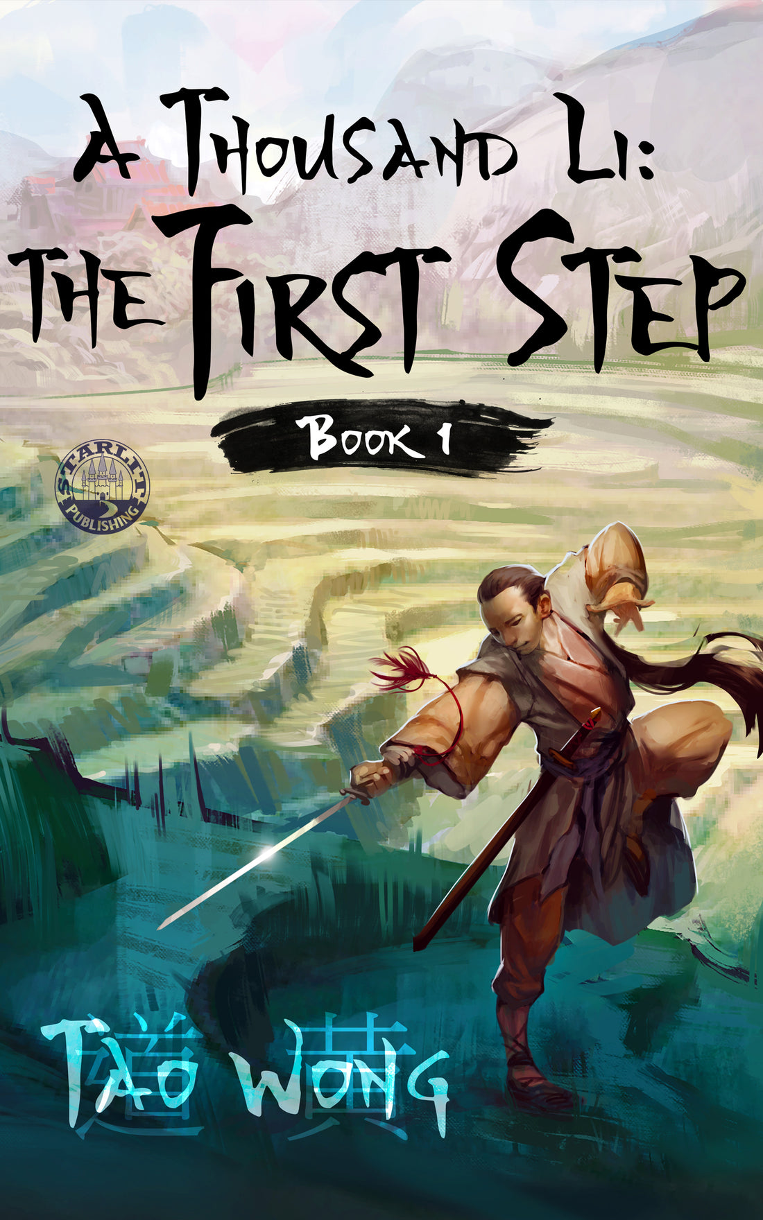 The First Step (A Thousand Li #1) – Starlit Publishing