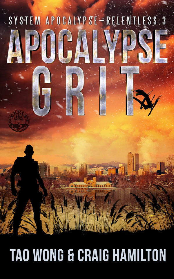 Apocalypse Grit (System Apocalypse: Relentless #3) – Starlit Publishing