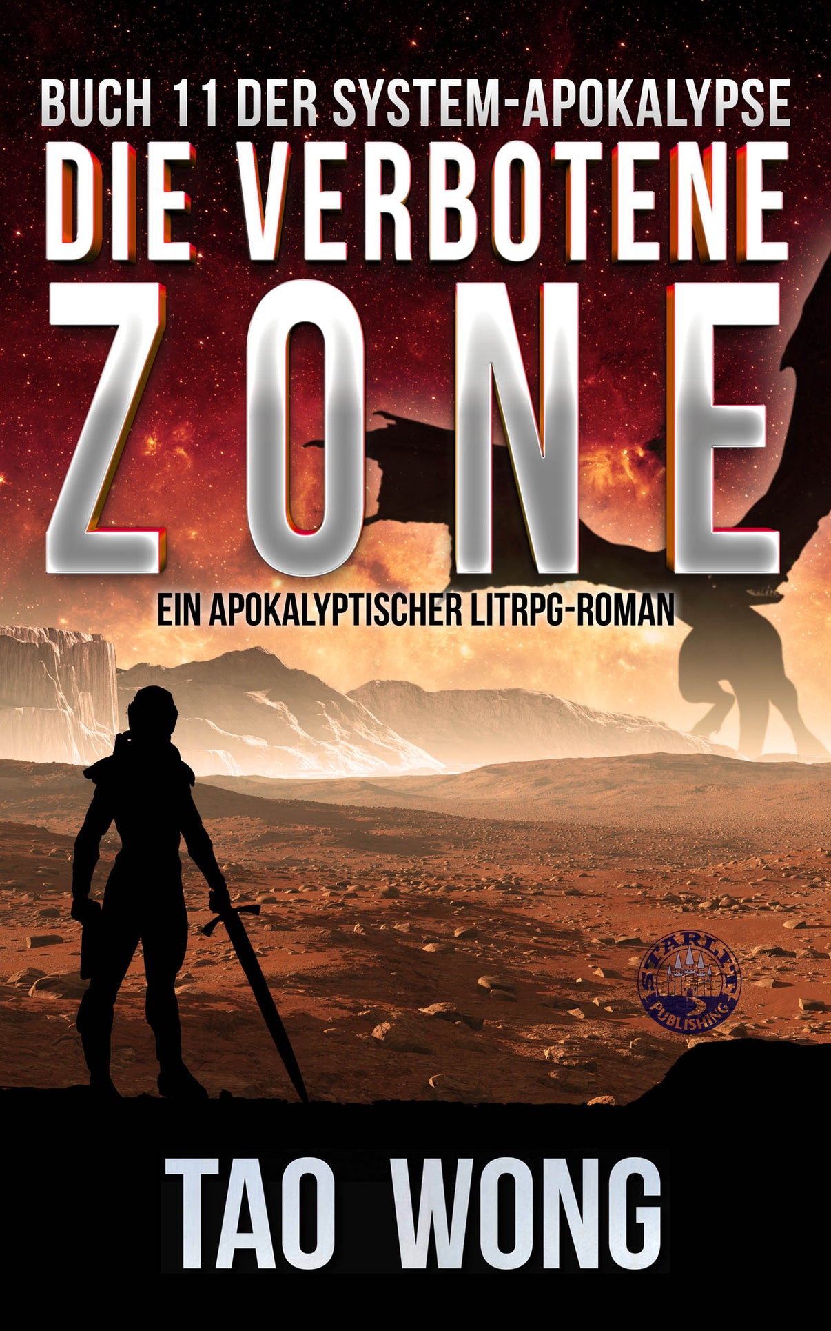 Die verbotene Zone (Die System-Apokalypse #11) – Starlit Publishing